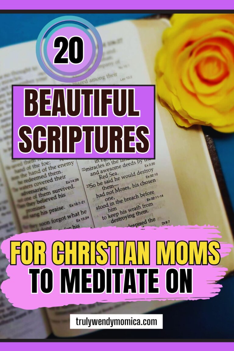 20 Beautiful Bible Verses For Christian Moms To Meditate On