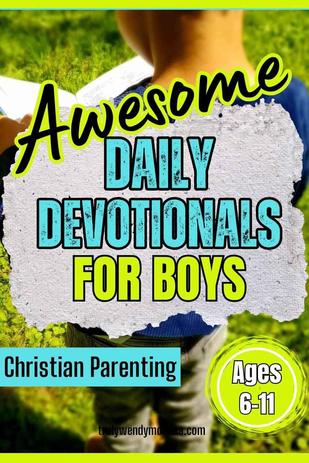 The Best Daily Devotionals For Boys 6-11