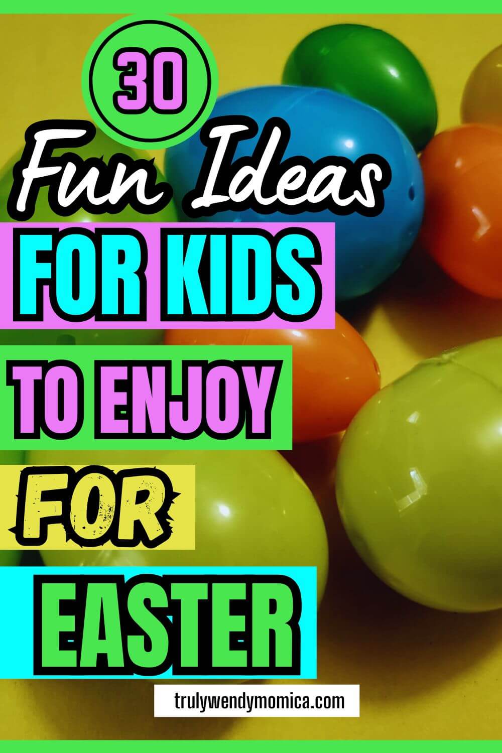 35 Fun Things To Do With Kids For Easter