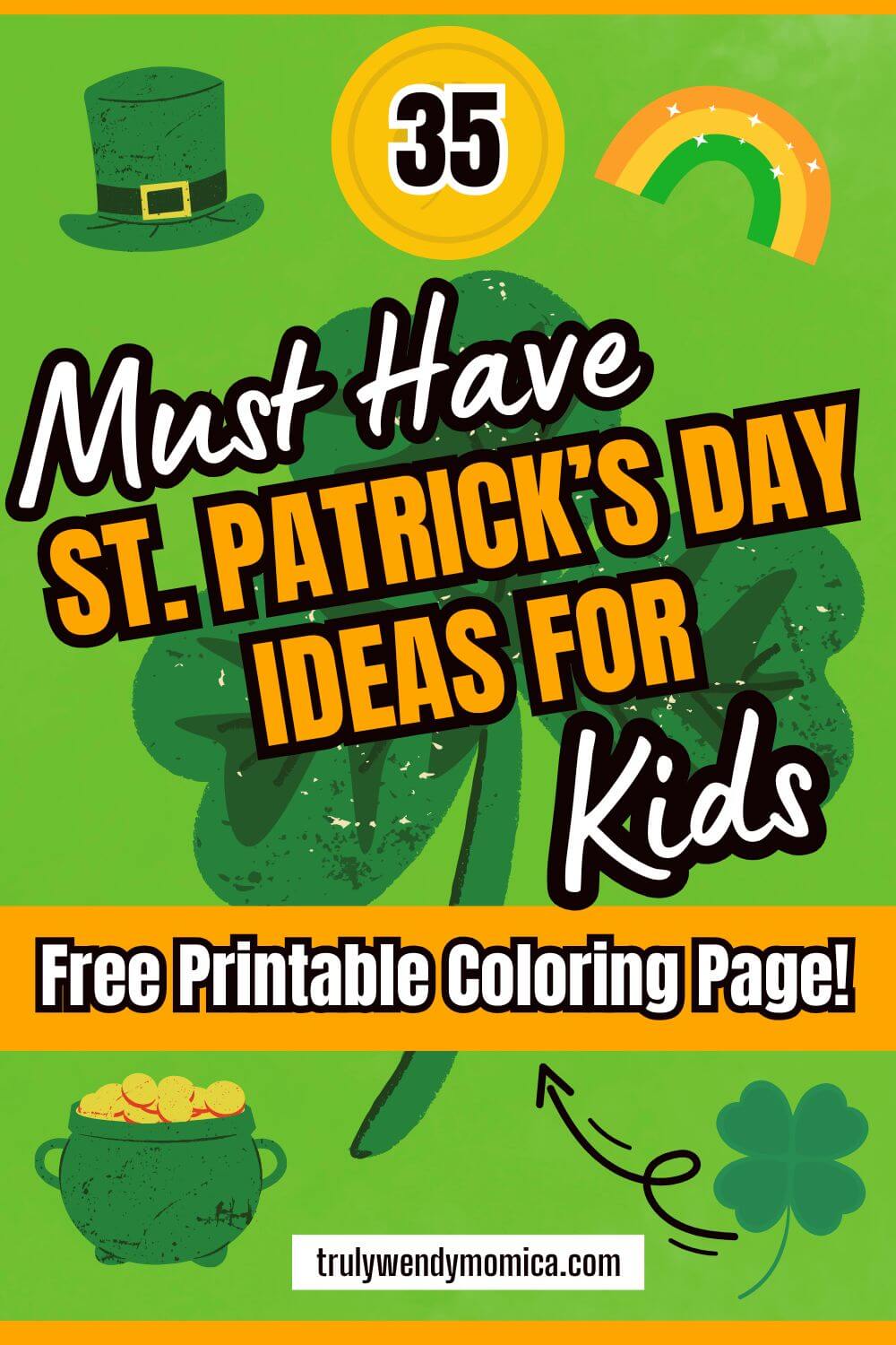 35 Awesome St Patrick's Day Ideas For Kids